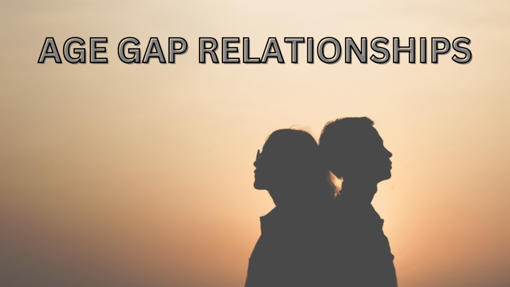 Age Gap Relationships